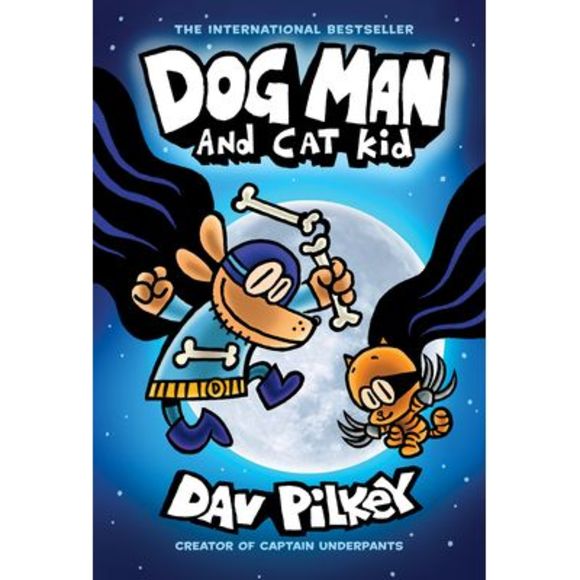 Dav Pilkey | Other | Dog Man And Cat Kid A Graphic Novel Dog Man 4 From ...